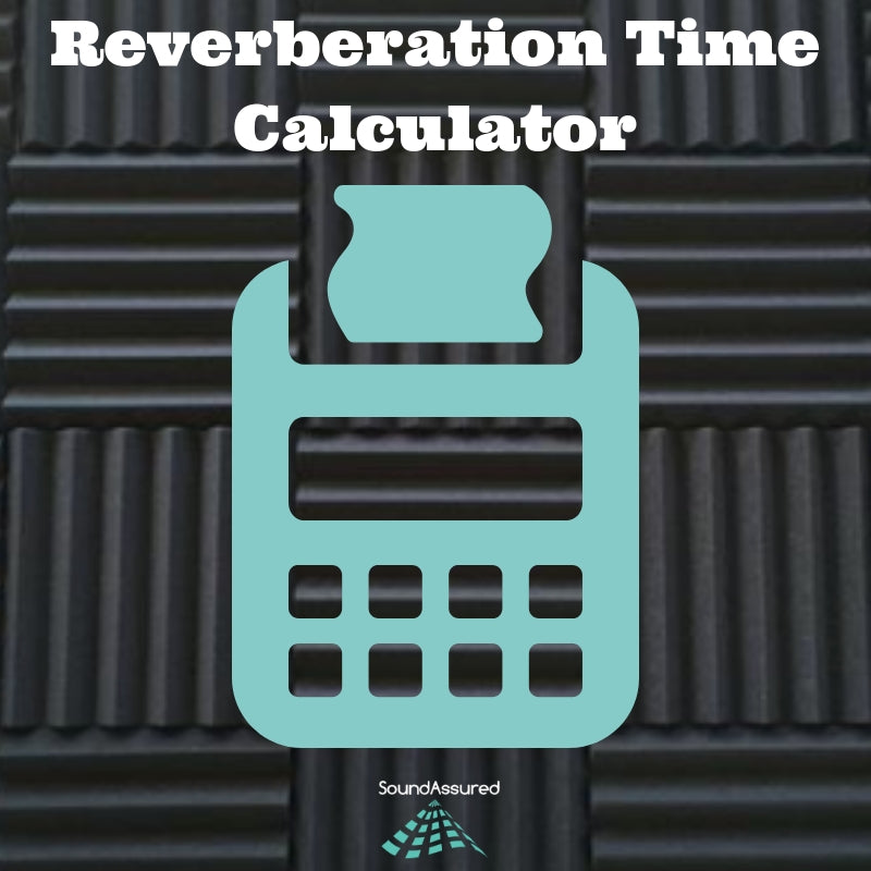 Reverberation Time Calculator And Definition – SoundAssured